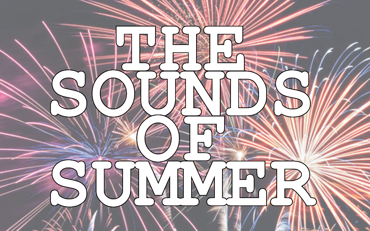 Do You Hear What I Hear? The Summer Sounds You Can't Miss This Year!