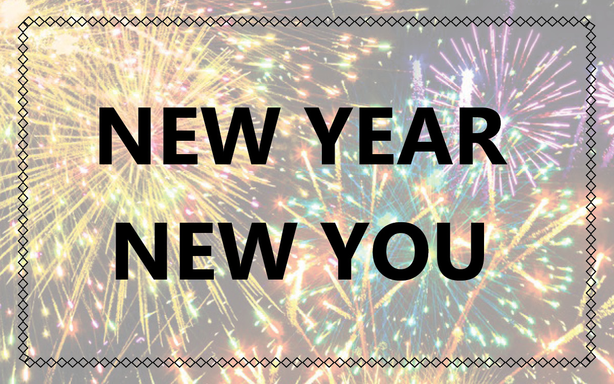 New Year, New You: What Do You Want for Your Life in 2019?